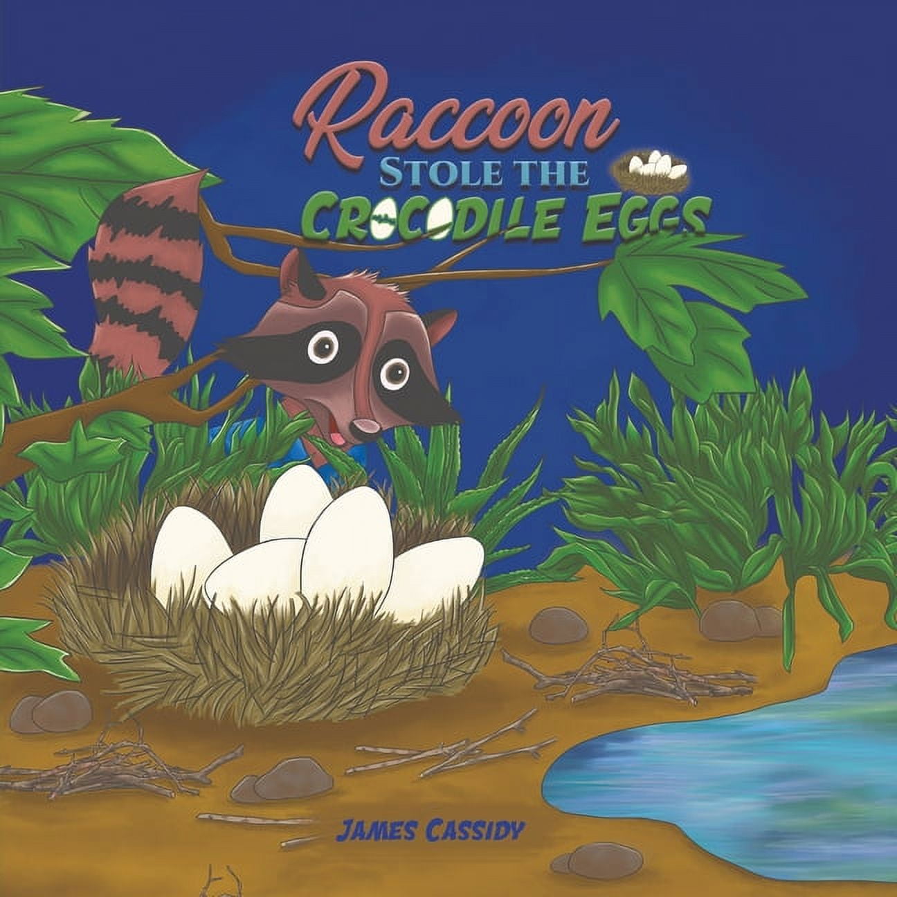 Raccoon Stole the Crocodile Eggs (Paperback) - Walmart.com