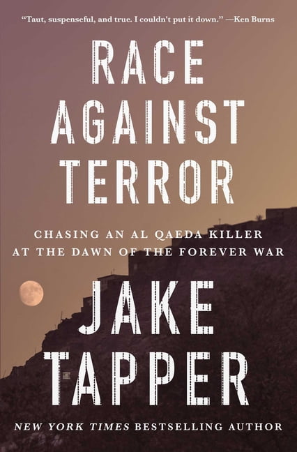Race Against Terror: Chasing an Al Qaeda Killer at the Dawn of the ...