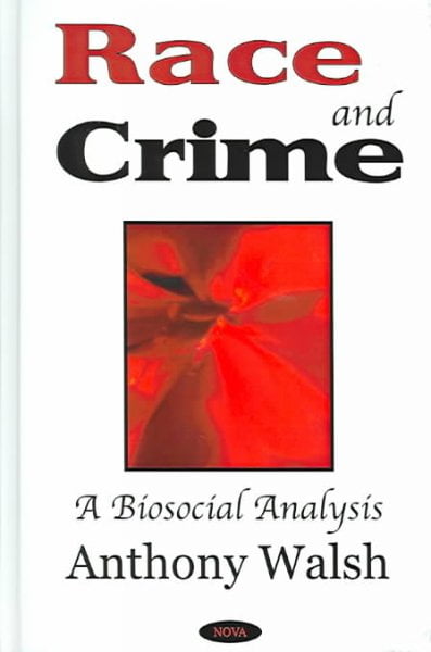 Pre-Owned Race And Crime : A Biosocial Analysis - Walmart.com