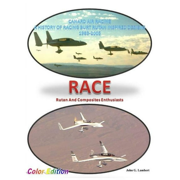 Race - Canard Air Racing - Color Edition: A History of Racing Burt ...