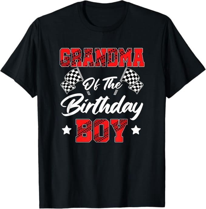 Race Car Grandma of The Birthday Racing Family Pit Crew T-Shirt - Black ...