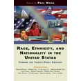 Race, Ethnicity, And Nationality In The United States: Toward The ...