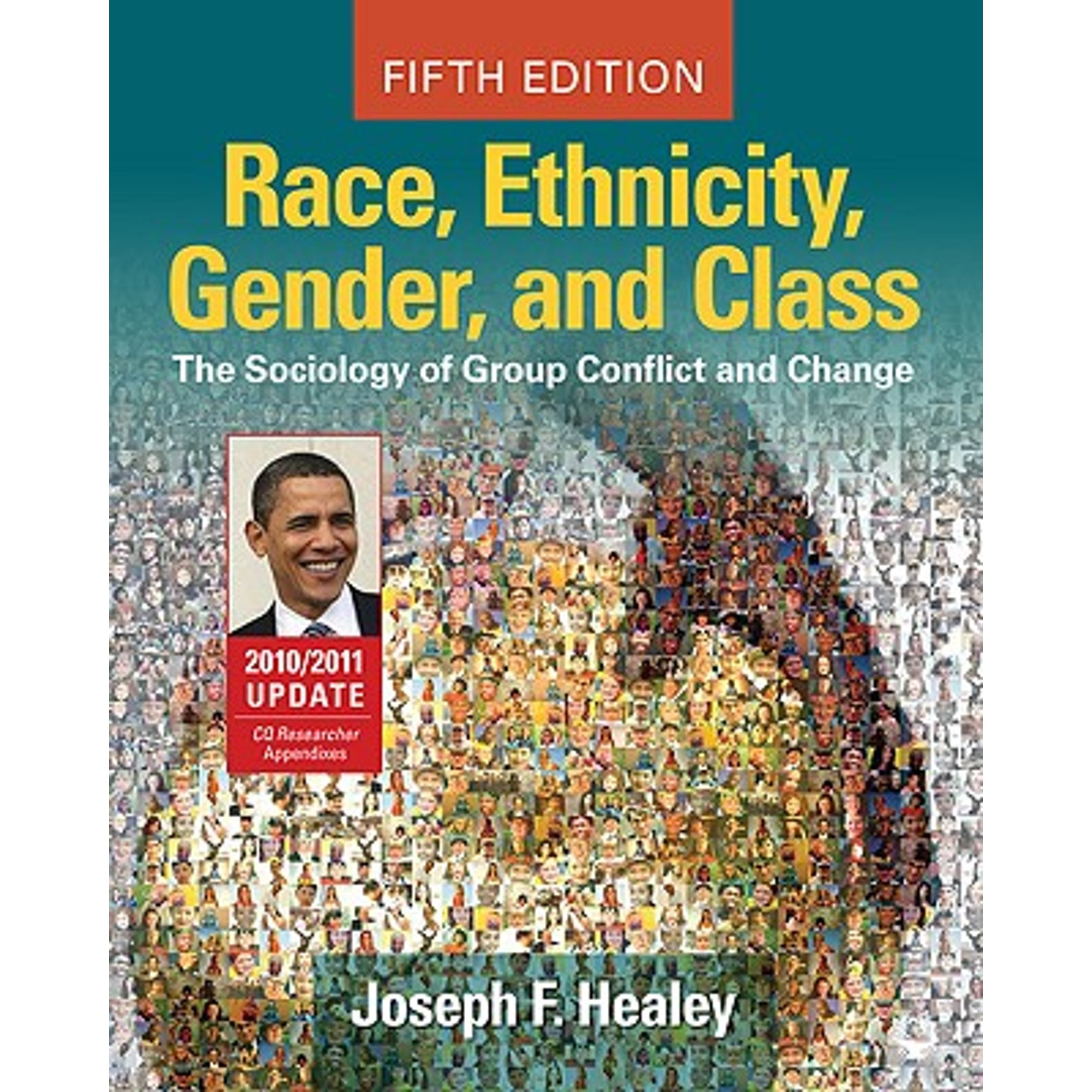 Race, Ethnicity, Gender, and Class: The Sociology of Group Conflict and ...