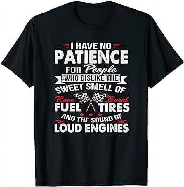 Race Fuel Burnt Tires Loud Engines Car Drag Racing T-Shirt - Walmart.com