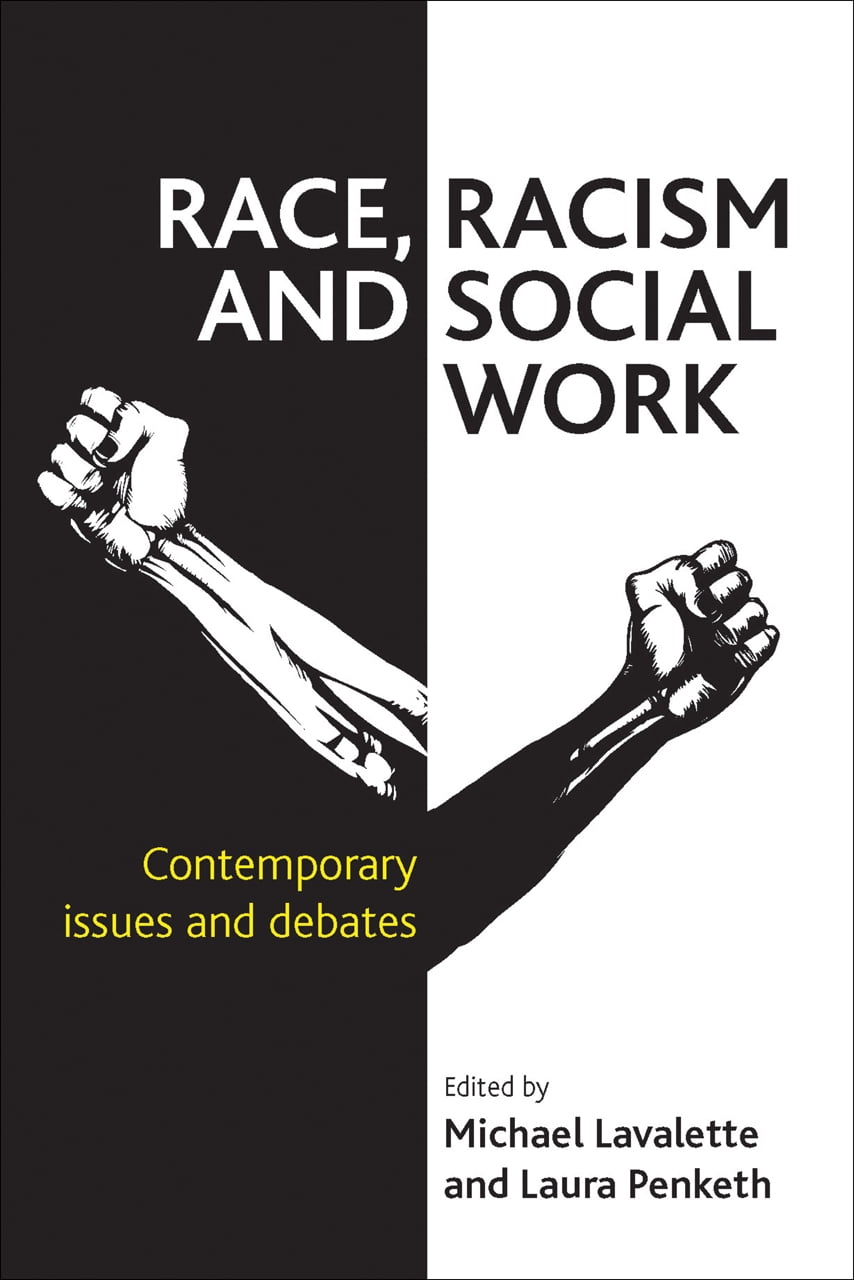 Race, Racism and Social Work : Contemporary Issues and Debates ...