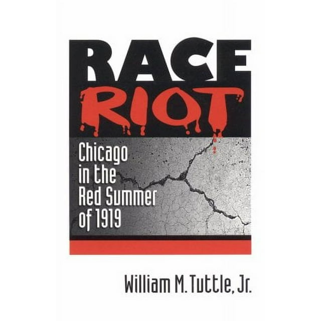 Pre-Owned Race Riot : Chicago in the Red Summer of 1919 9780252065866 ...