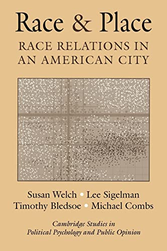 Pre-Owned Race and Place : Race Relations in an American City ...