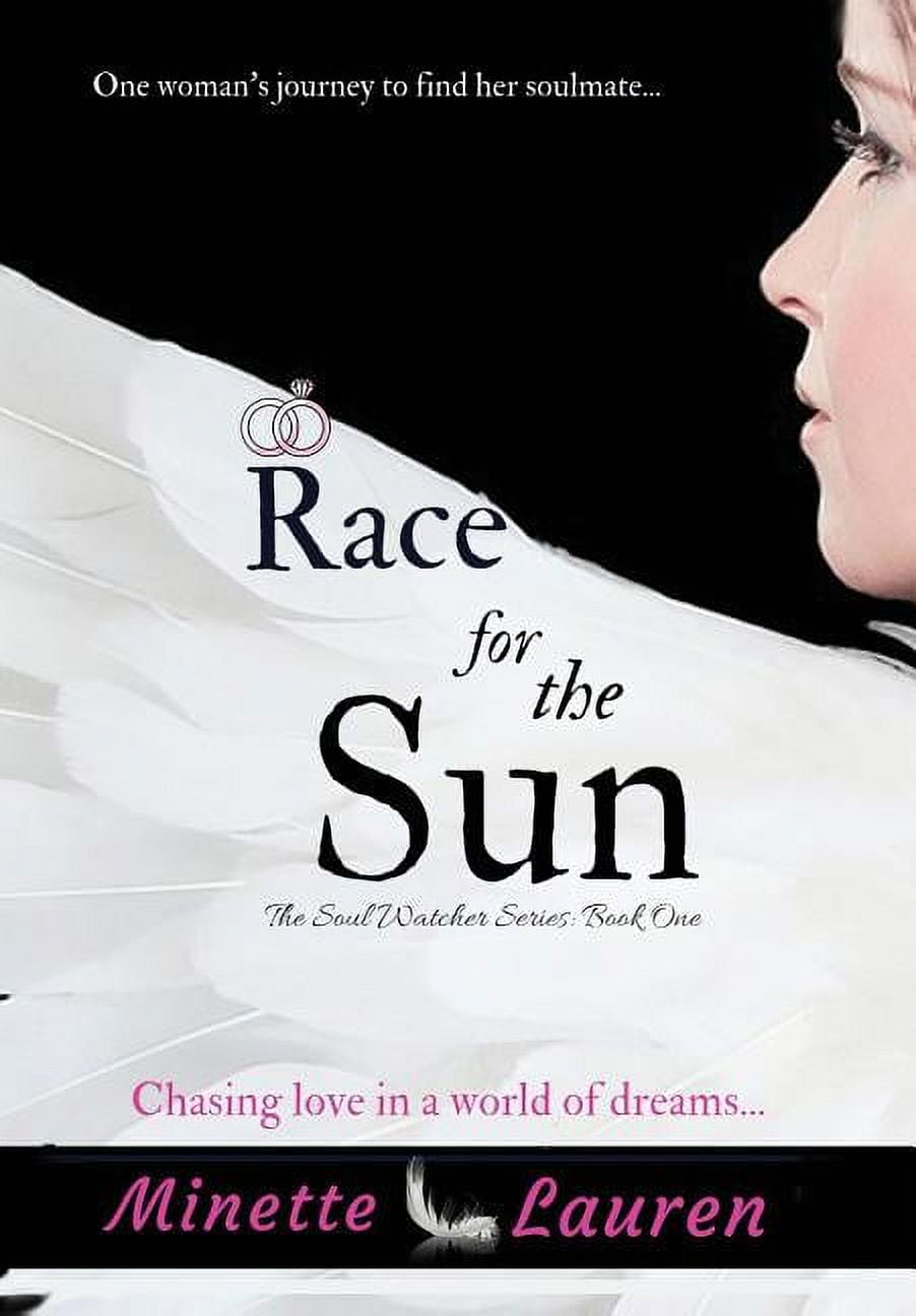 Race for the Sun : The Soul Watcher Series Book 1 (Hardcover) - Walmart.com