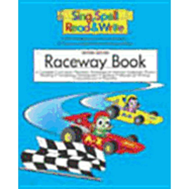 Pre-Owned Raceway Book, Student Edition, Sing Spell Read and Write ...