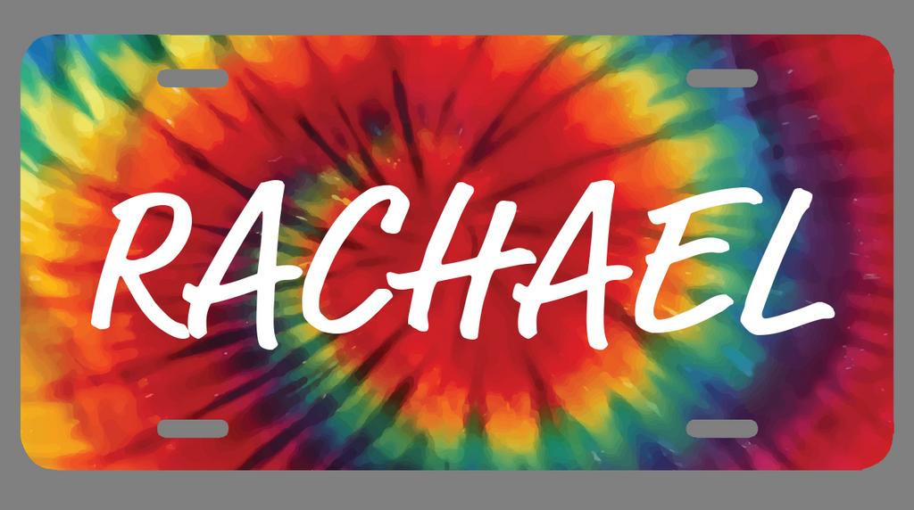 Rachael Name Tie Dye Style License Plate Tag Vanity Novelty Metal | UV ...