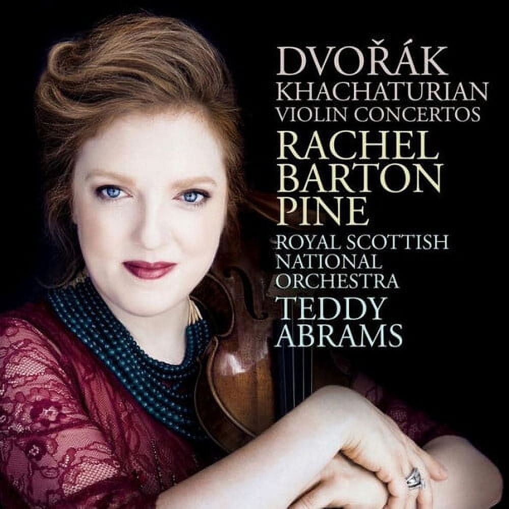 Rachel Barton Pine - Dvorák, Khachaturian: Violin Concertos by Rachel Barton Pine - Music ...