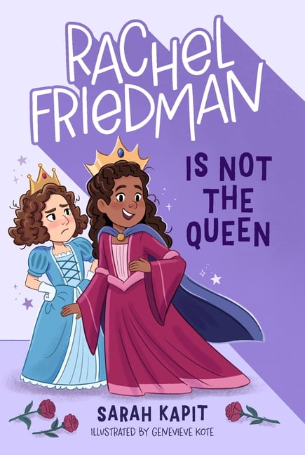 Rachel Friedman: Rachel Friedman Is Not the Queen (Series #3 ...