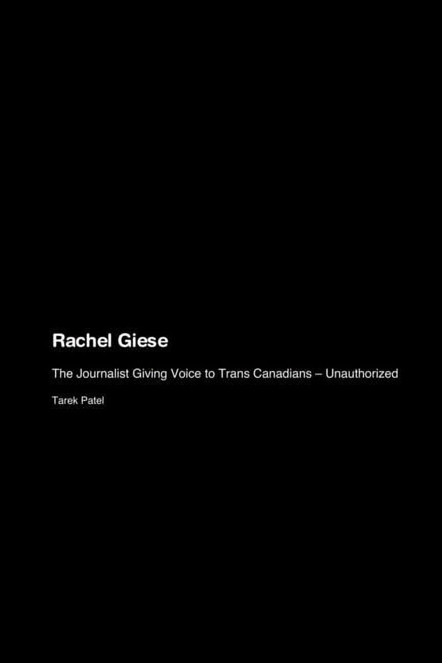 Rachel Giese: The Journalist Giving Voice to Trans Canadians ...