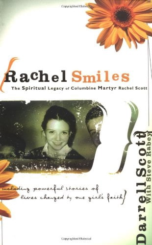 Pre-Owned Rachel Smiles: The Spiritual Legacy of Columbine Martyr ...