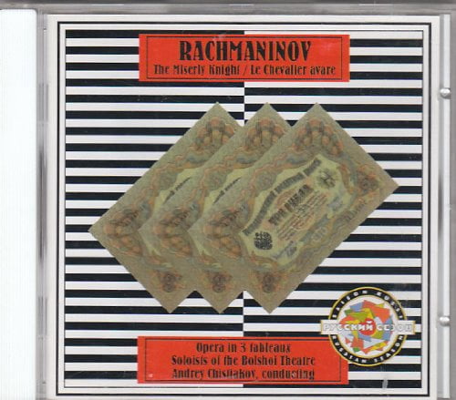 Sergey Rachmaninov Rachmaninov: Le Chevalier Avare/The Misery Knight ...