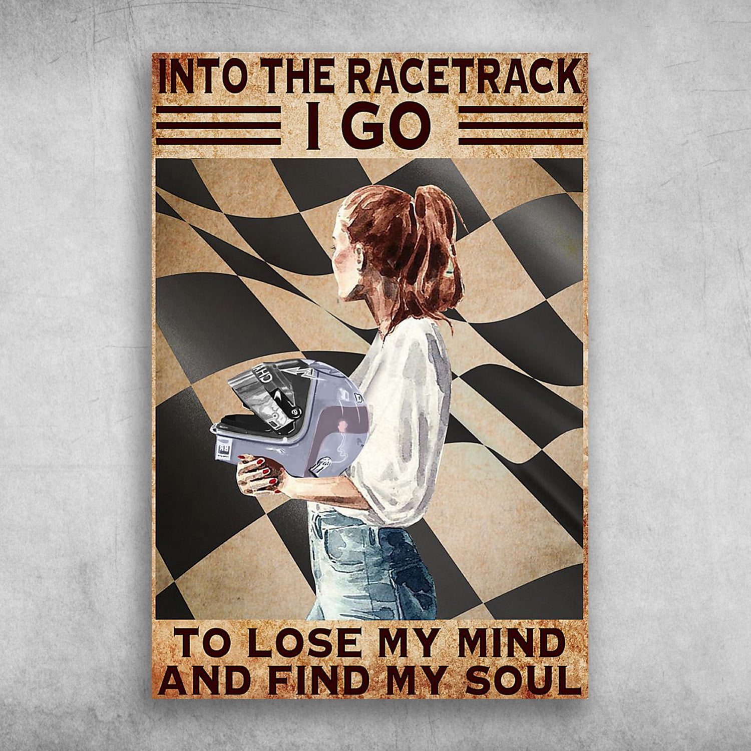 Racing Girl - Into The Racetrack, I Go To Lose My Mind And Find My Soul ...
