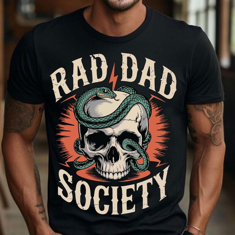 Rad Dad Society, Skull Snake Dad, Cool Dad, Rock Dad Shirt Design ...