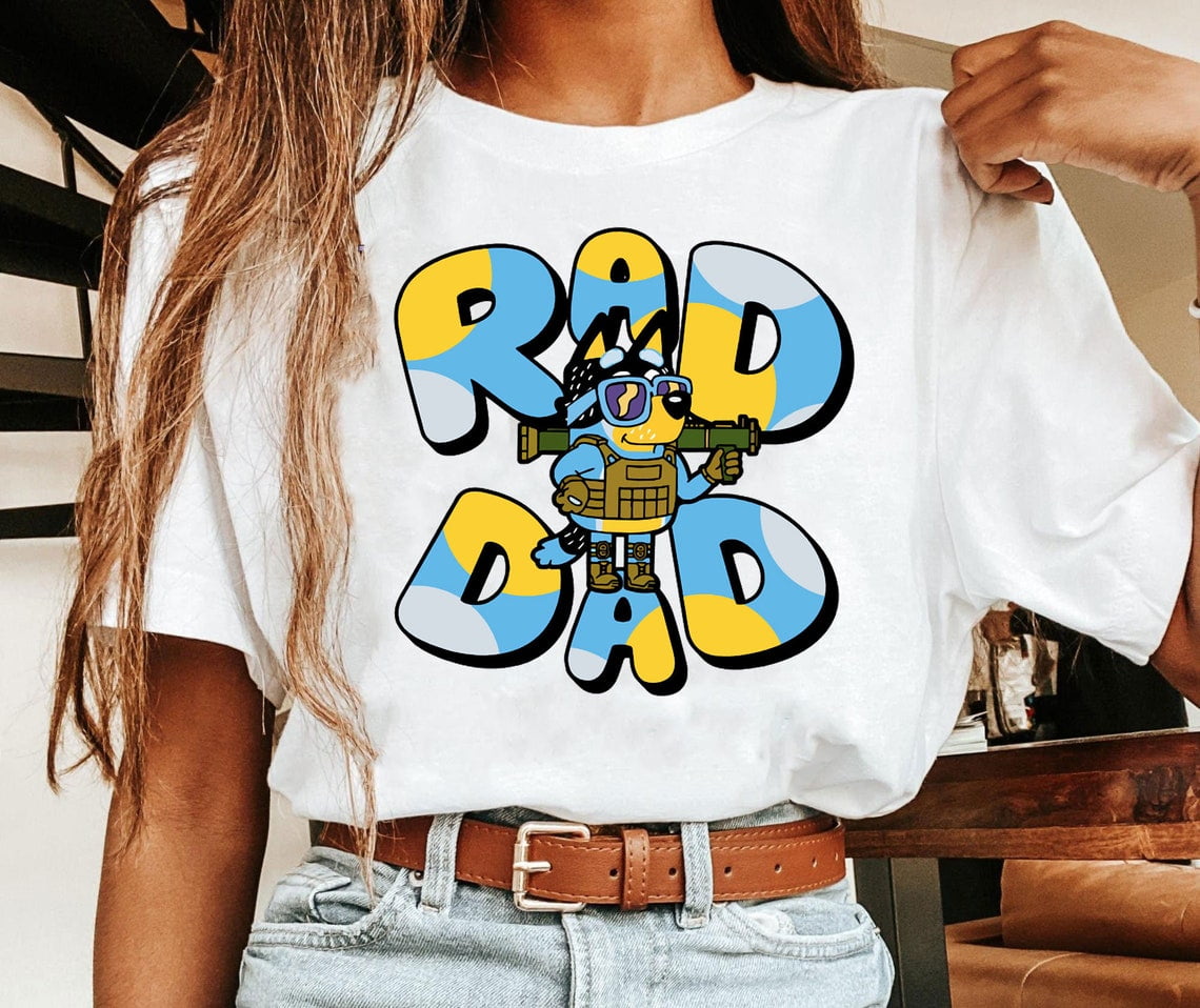 Rad Dad T-shirt, Military Dad Shirt, Bluey Tactical Dad, Bluey Tactical ...