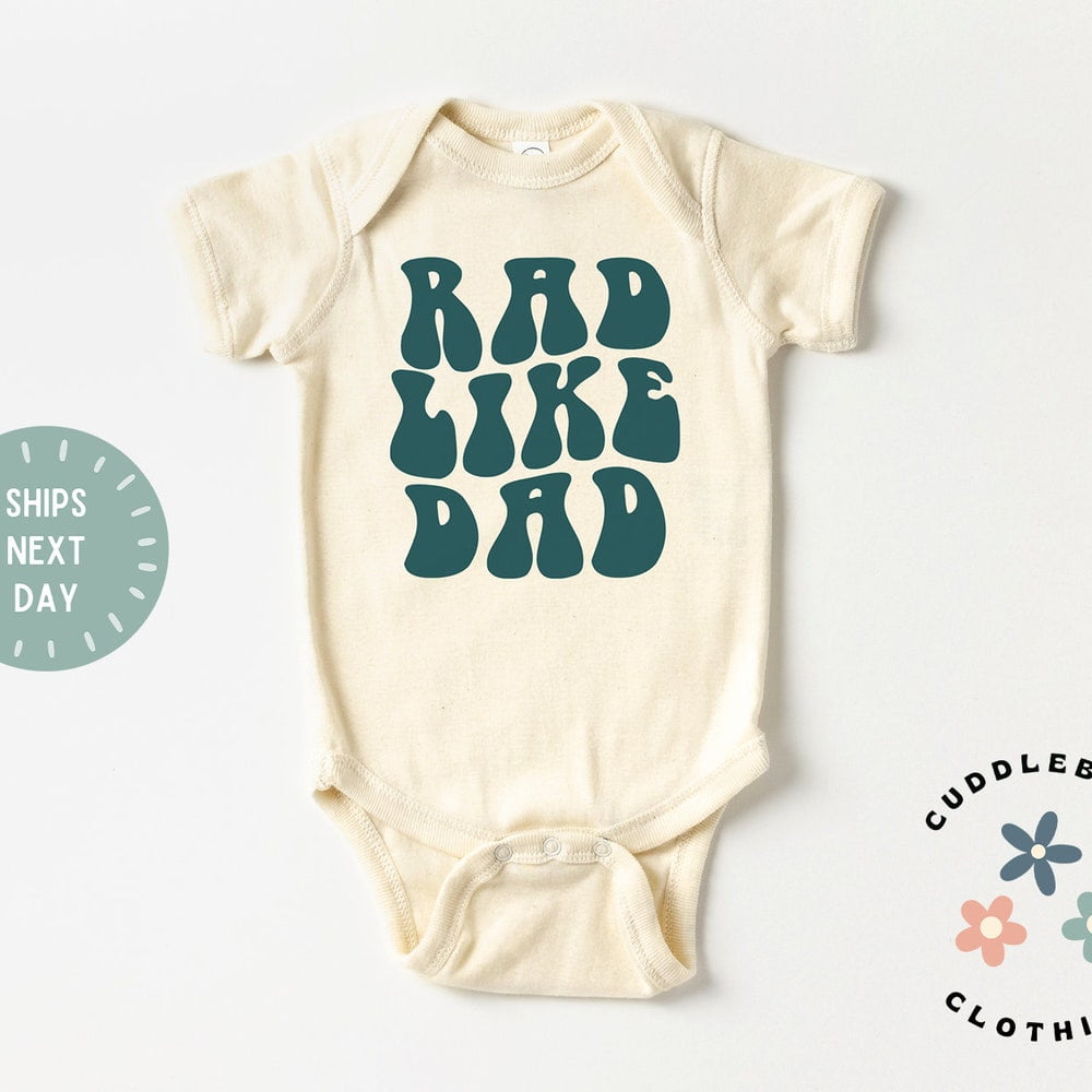 Rad Like Dad Bodysuit, Retro First Father's Day Bodysuit, I Love My Dad ...