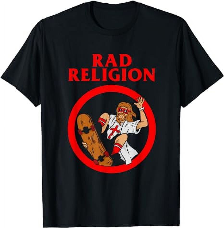 Rad Religion T-Shirt | Funny Jesus Punk Rock Christian Skate - Walmart.com