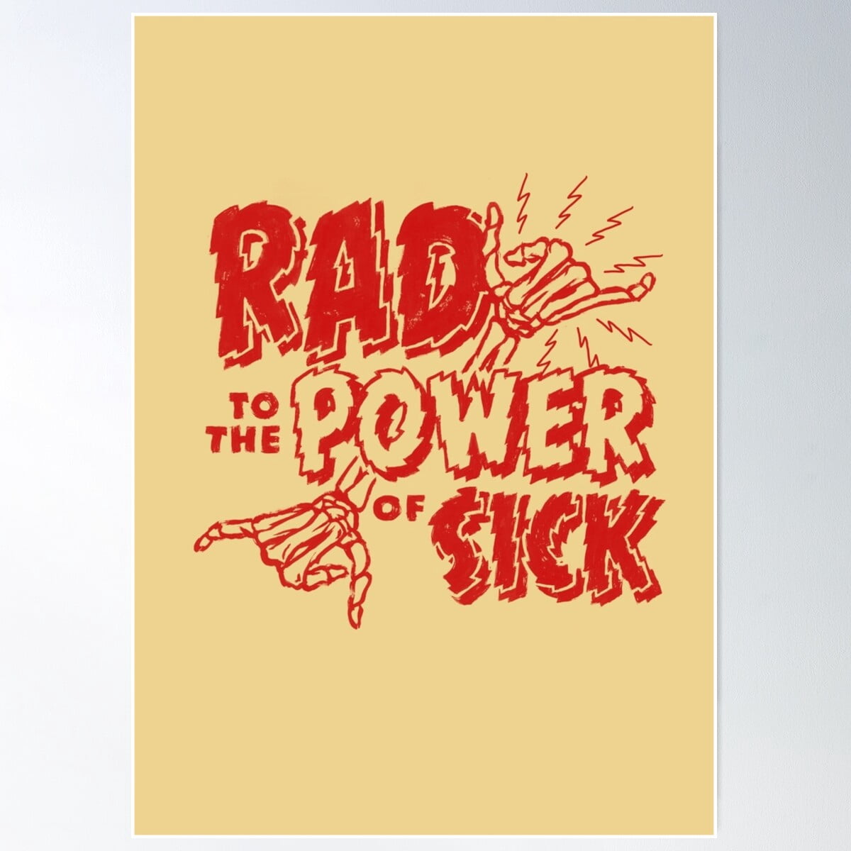 Rad To The Power Of Sick- Red Poster Wall Art, Modern Wall Decor For ...