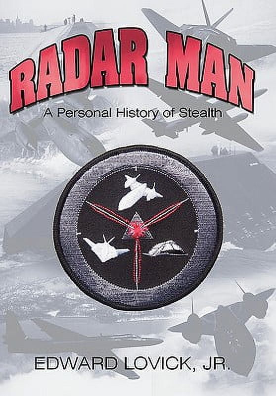 Radar Man: A Personal History of Stealth (Paperback) - Walmart Business ...