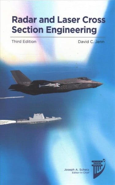 Radar and Laser Cross Section Engineering (Hardcover) by David C. Jenn ...