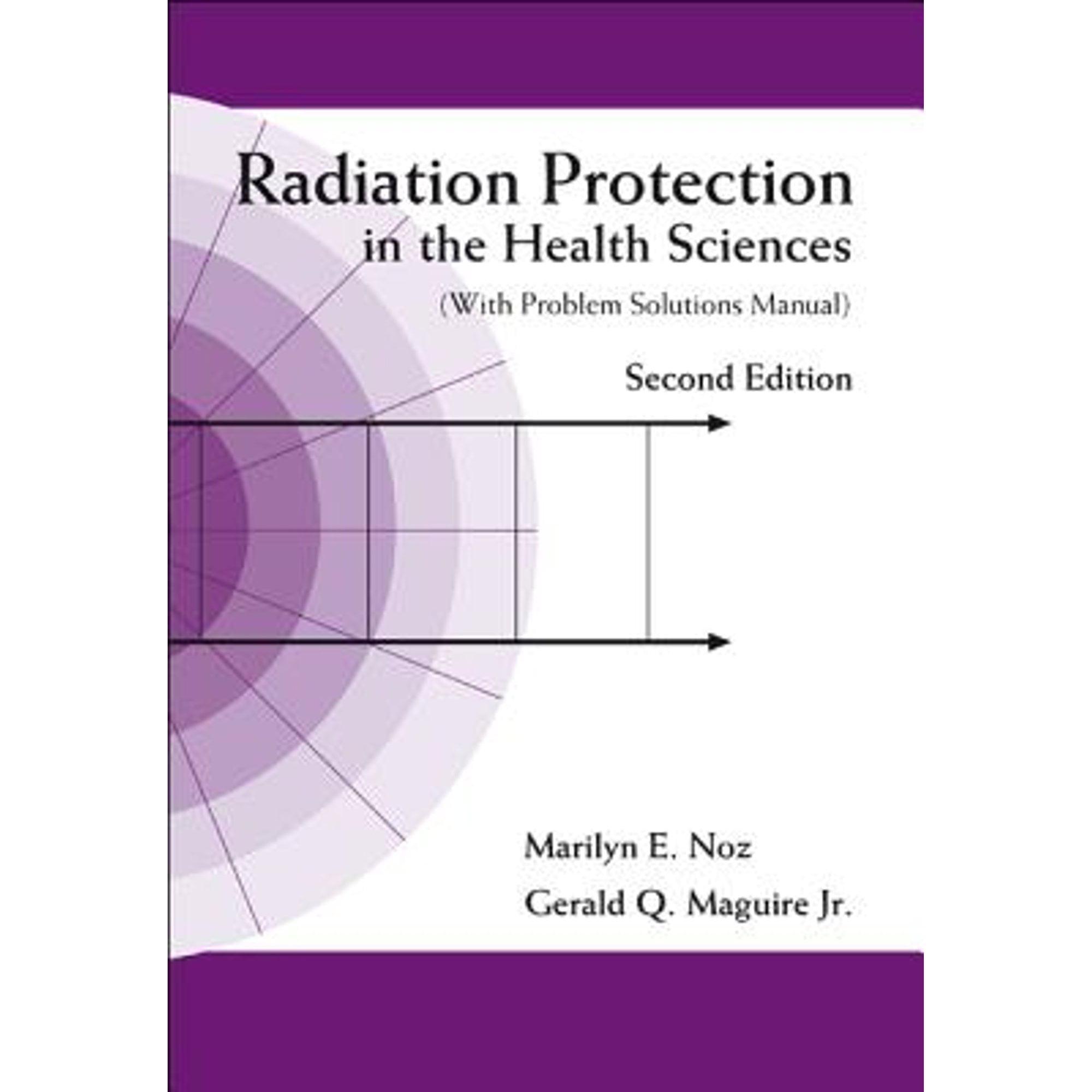 Pre-Owned Radiation Protection in the Health Sciences (with Problem ...
