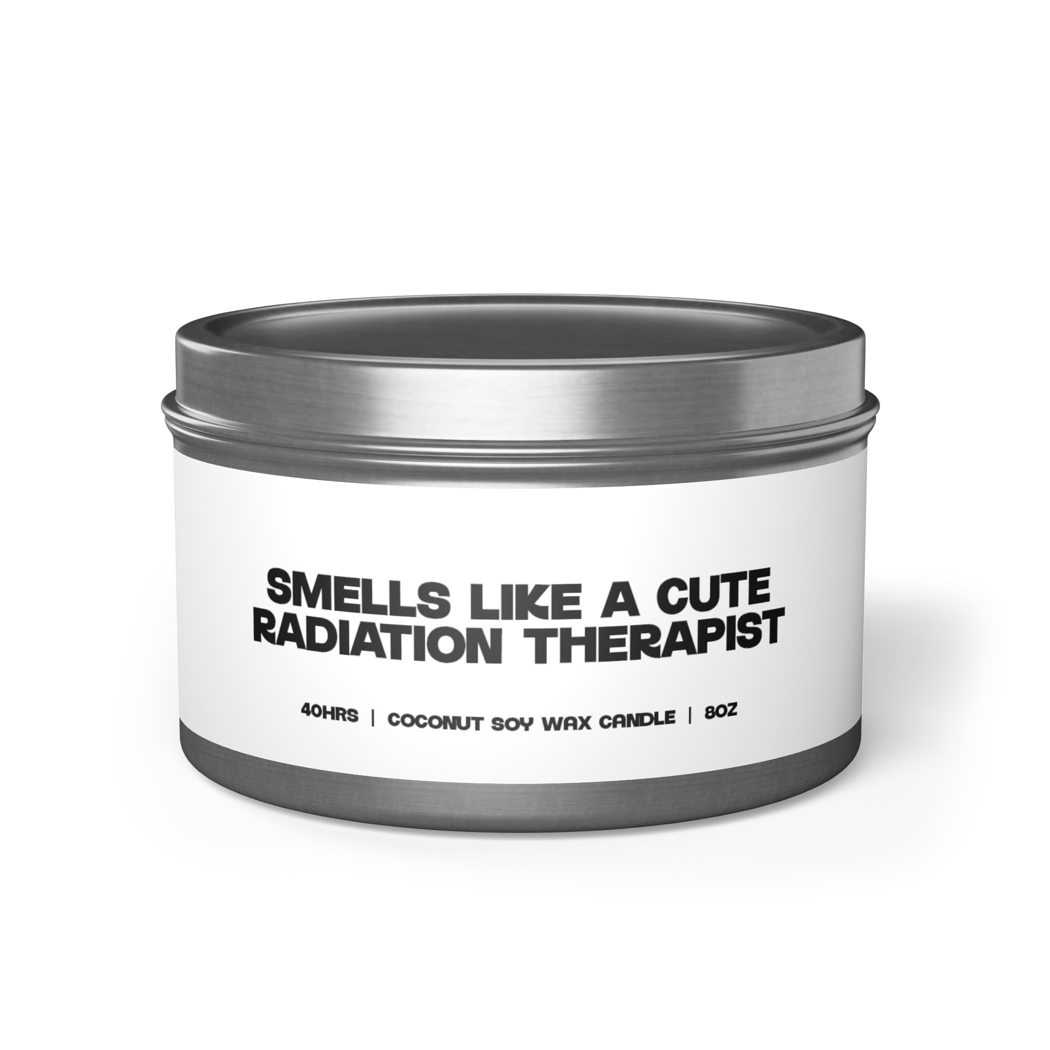 Radiation Therapist RT Graduation Tin Candle Gift Home Office Decor ...