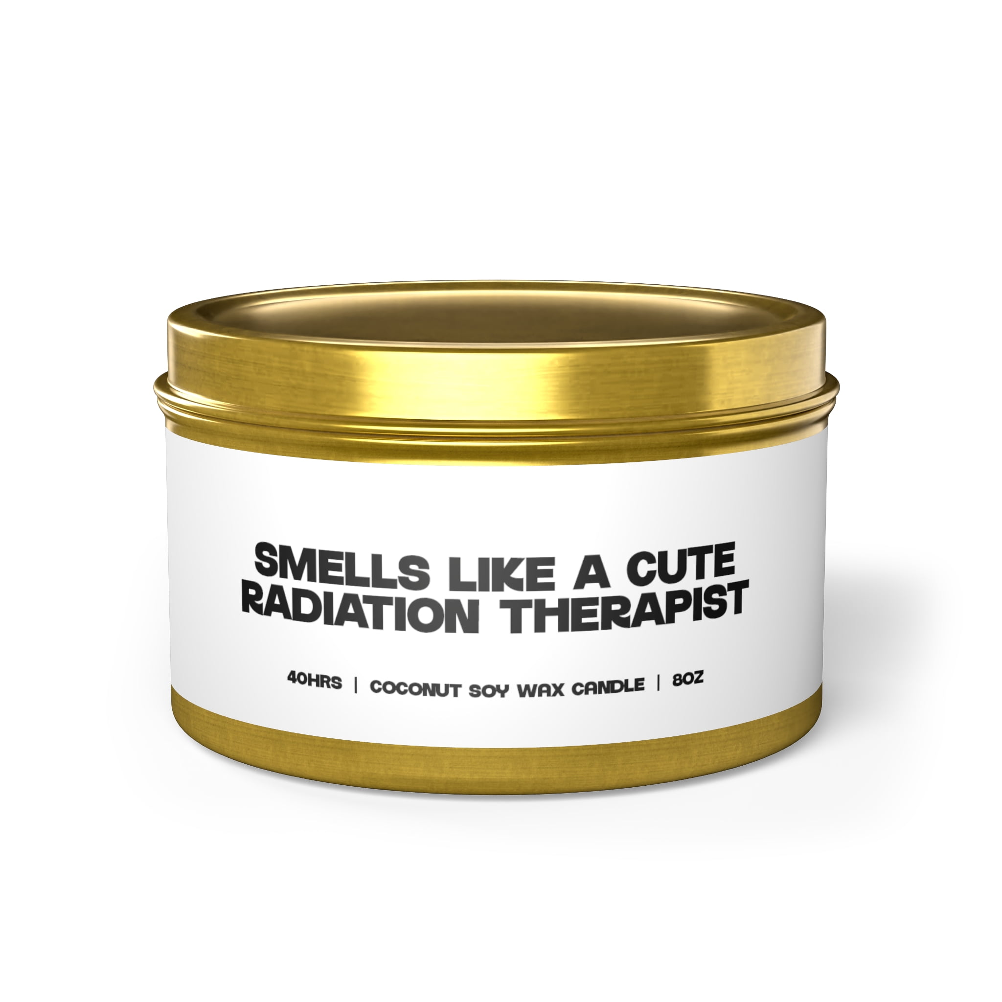 Radiation Therapist RT Graduation Tin Candle Gift Home Office Decor ...