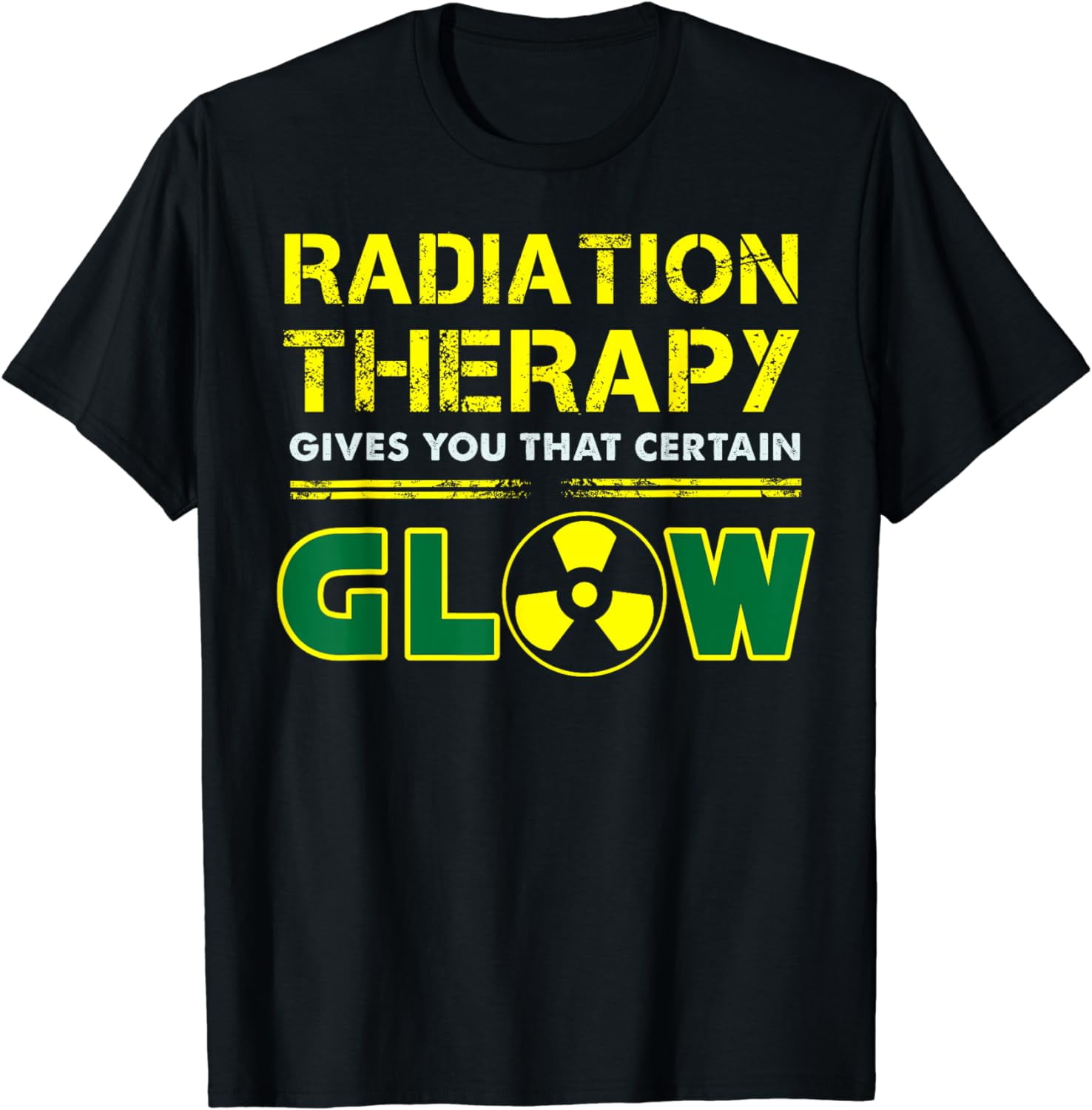 Radiation Therapy Radiation Therapist Funny Cancer Fighter T-Shirt ...