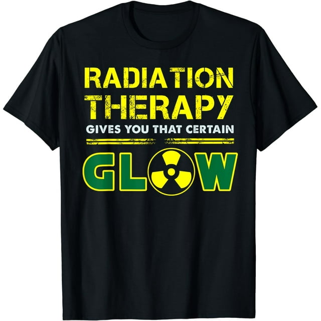 Radiation Therapy Radiation Therapist Funny Cancer Fighter T-Shirt ...