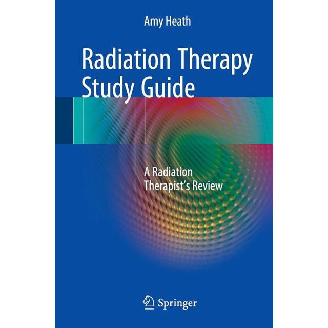 Free Shipping! Radiation Therapy Study Guide: A Radiation Therapist's ...