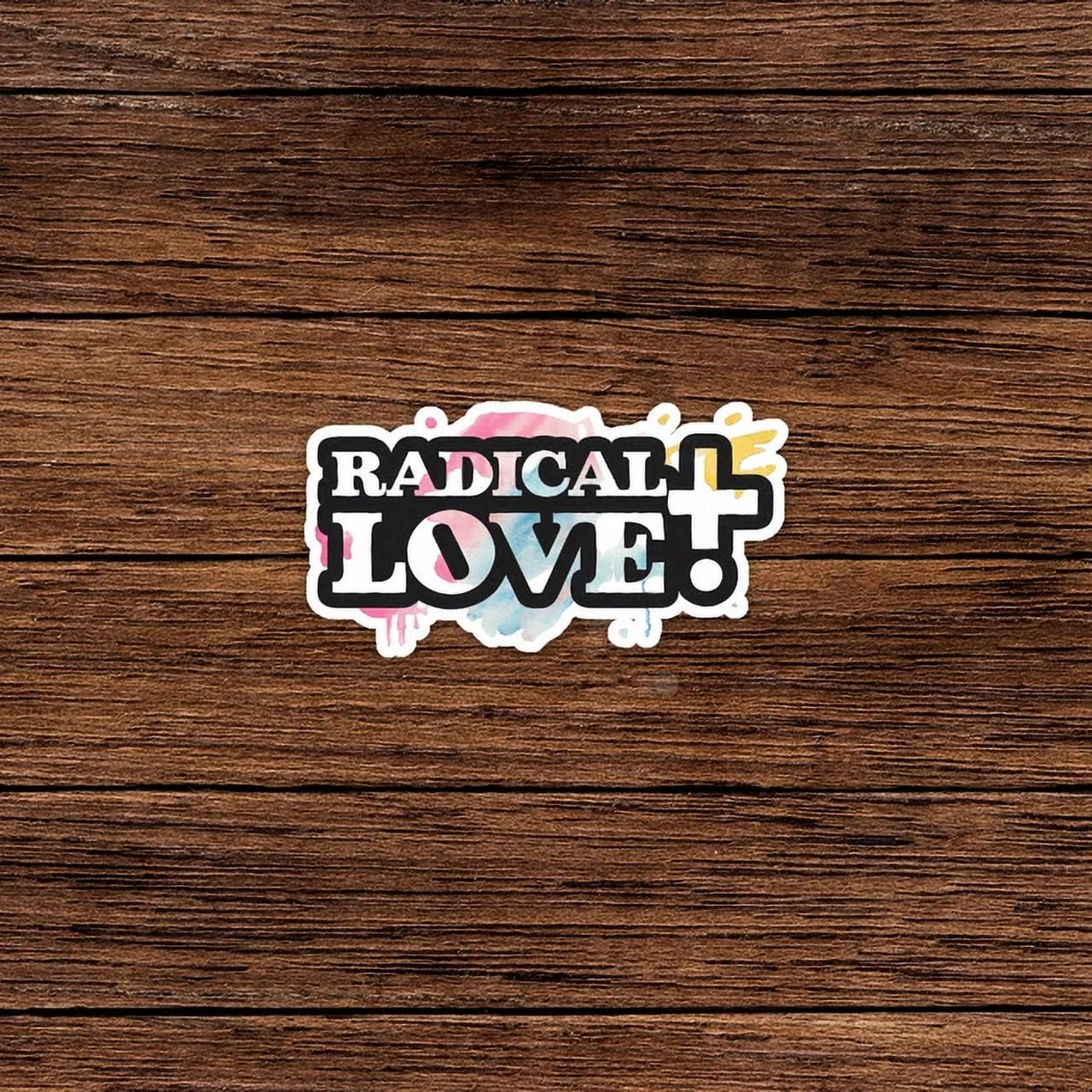 Radical Love! Watercolor Inspirational Sticker Decal For Laptops, Water Bottlephone Decal Water ...