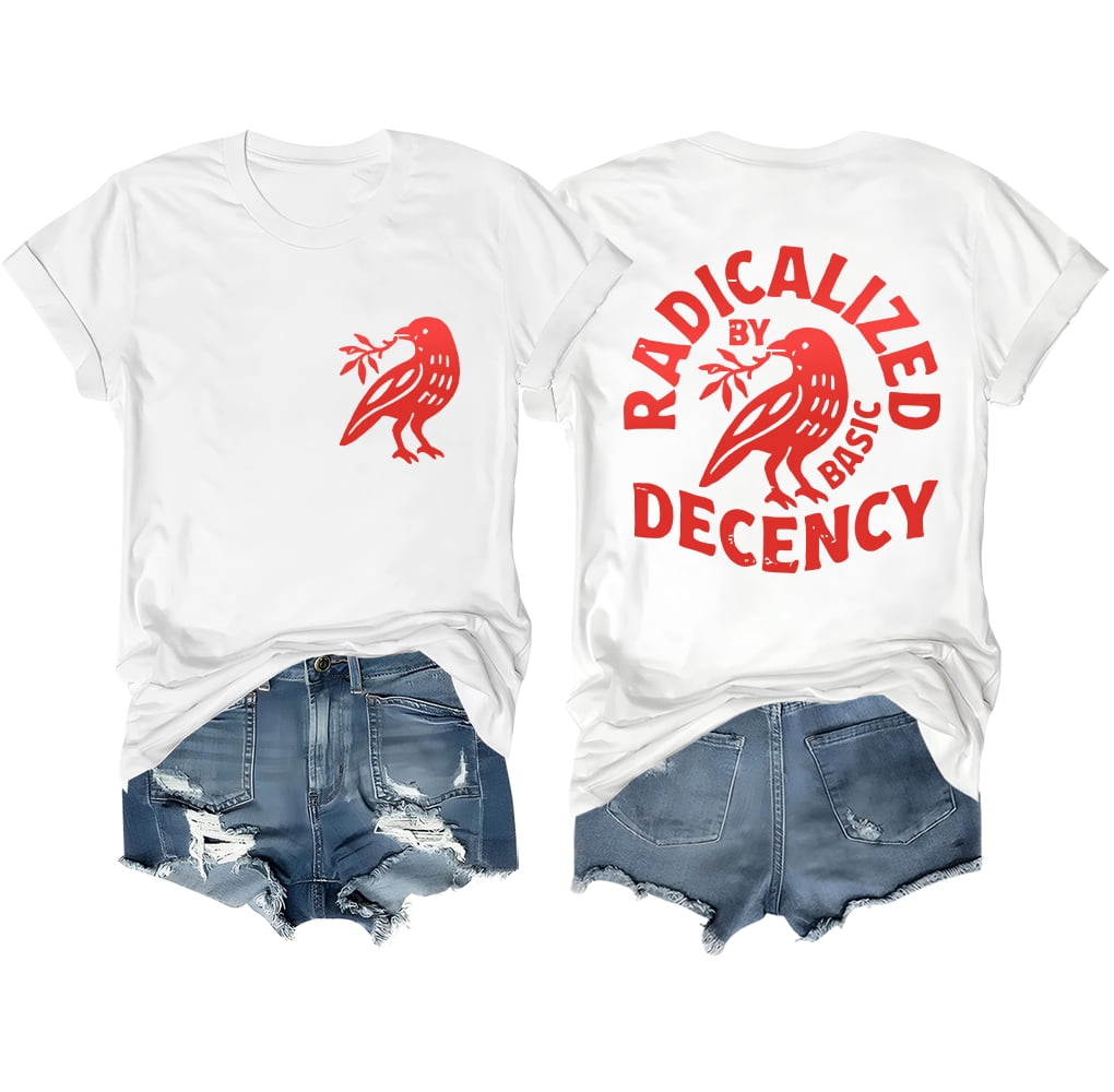 Radicalized by Basic Decency Shirt Funny Social Democracy Shirts Bird ...