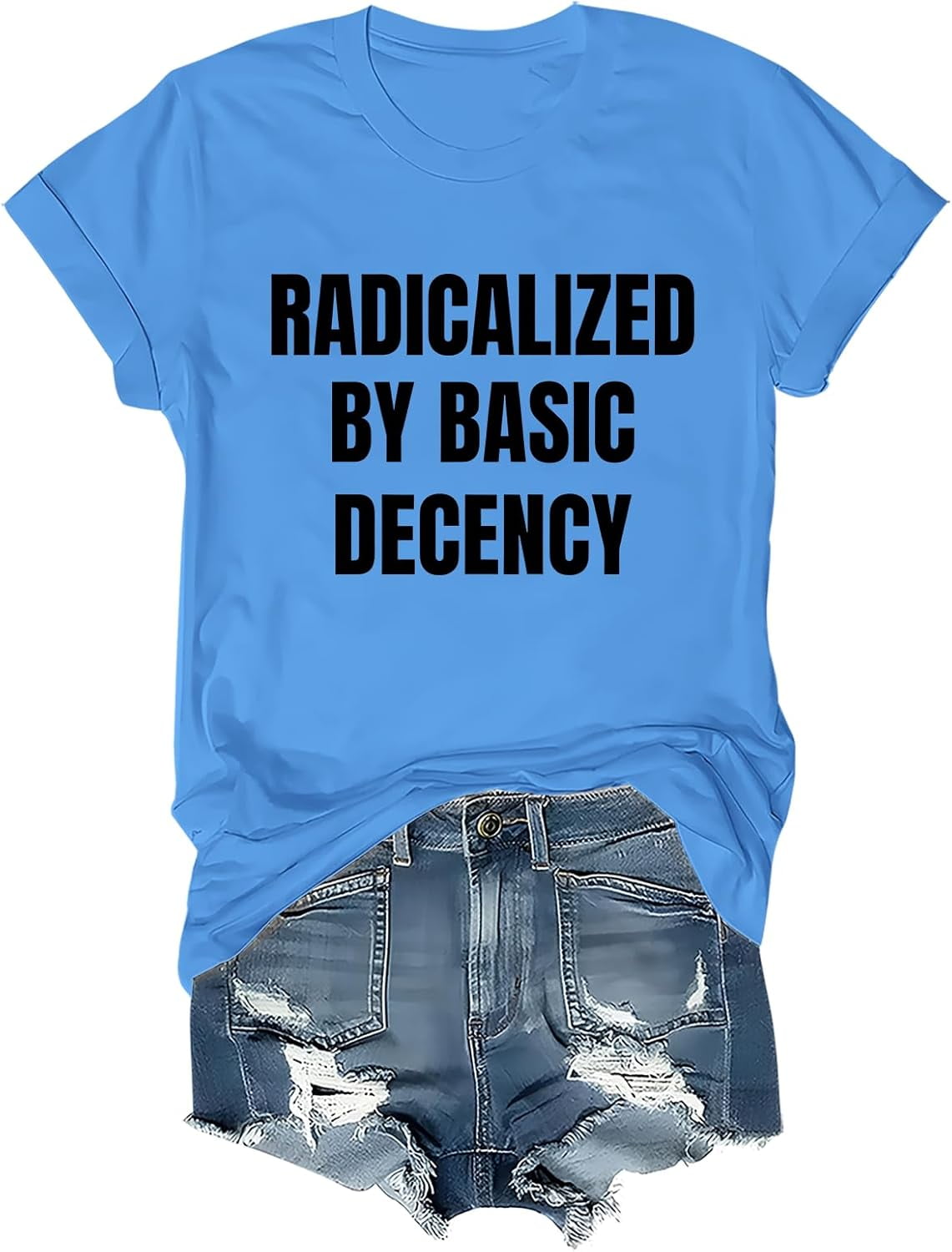 Radicalized by Basic Decency Tshirt Radicalized by Basic Decency Shirt - Walmart.com
