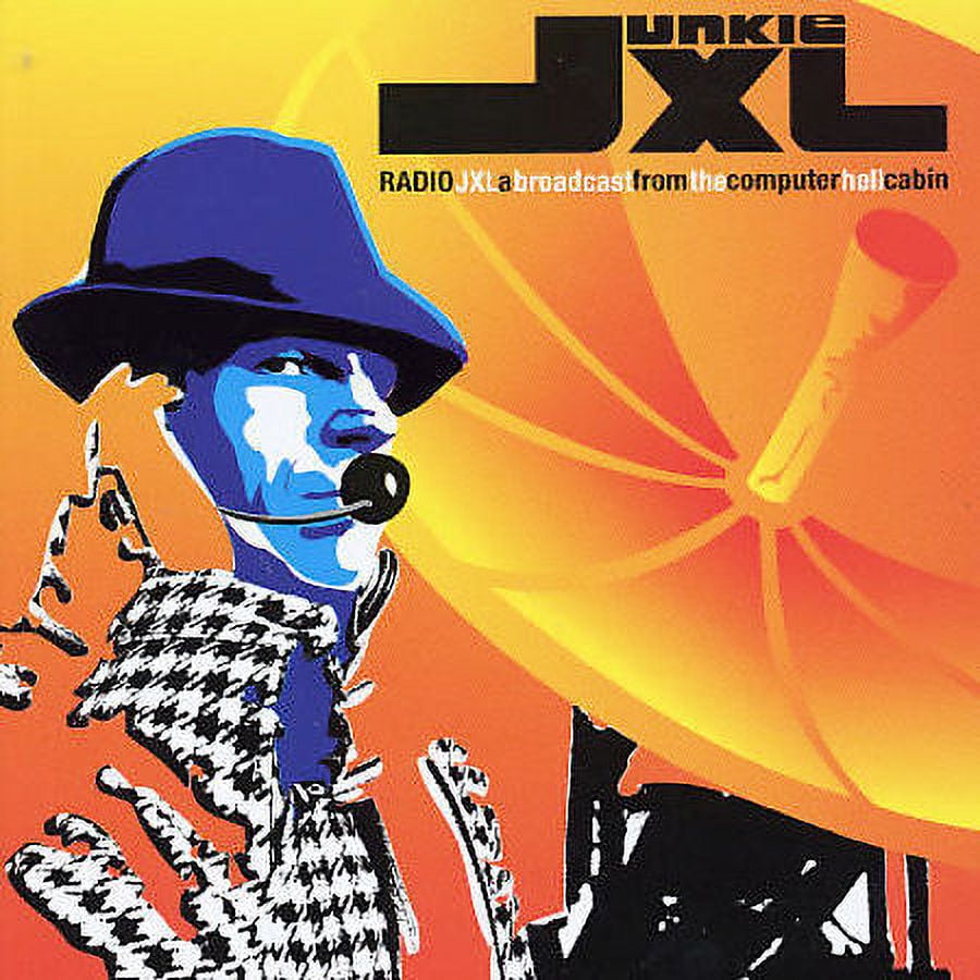 Pre-Owned - Radio Jxl: A Broadcast From The Computer Hell Cabin (UK Version) by Junkie XL (CD ...