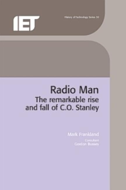 History and Management of Technology Radio Man: The Remarkable Rise and ...