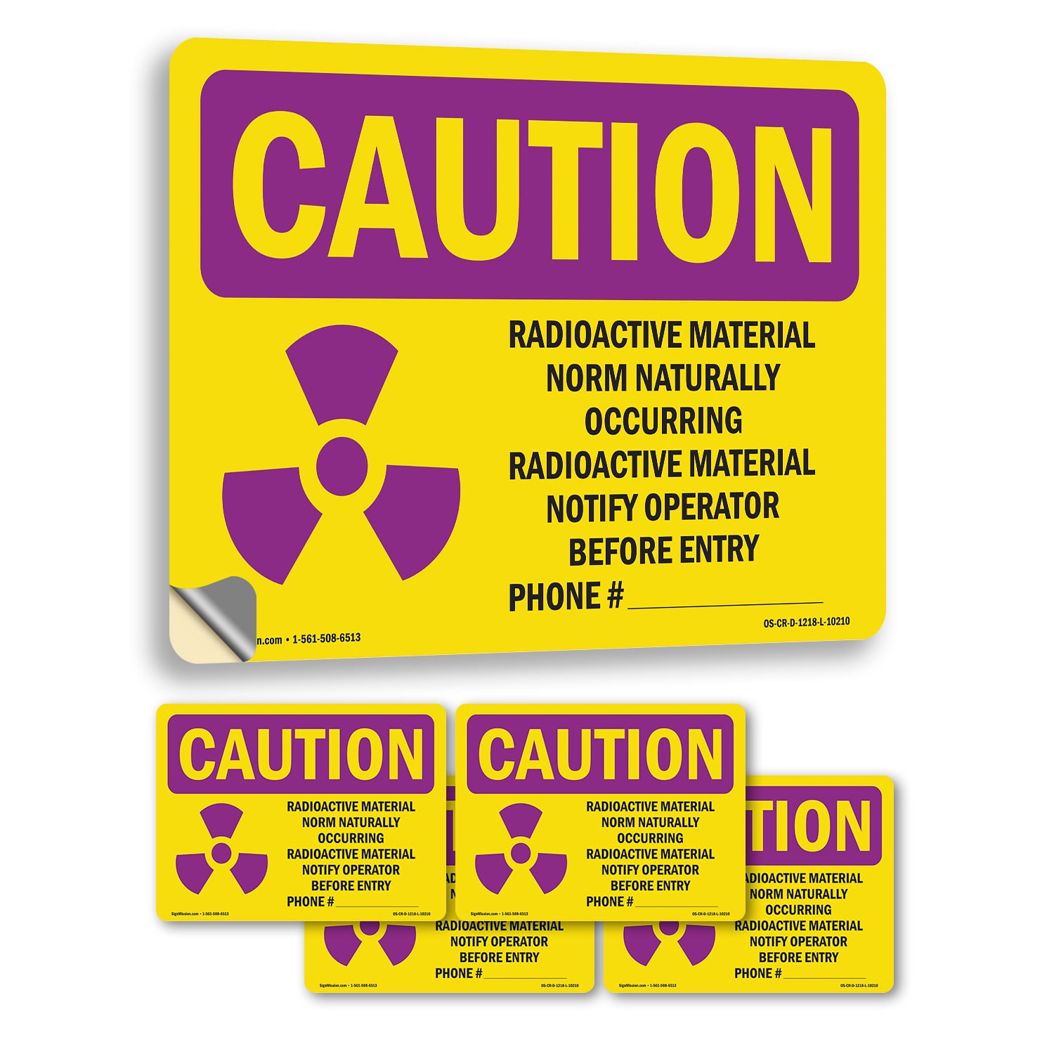 Radioactive Material Norm Naturally With Symbol OSHA Caution Radiation ...