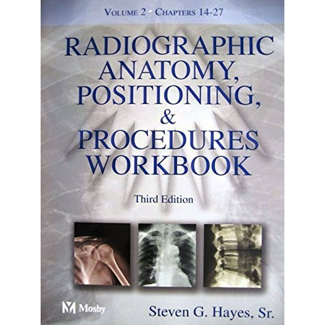 Pre-Owned Radiographic Anatomy, Positioning and Procedures Workbook ...