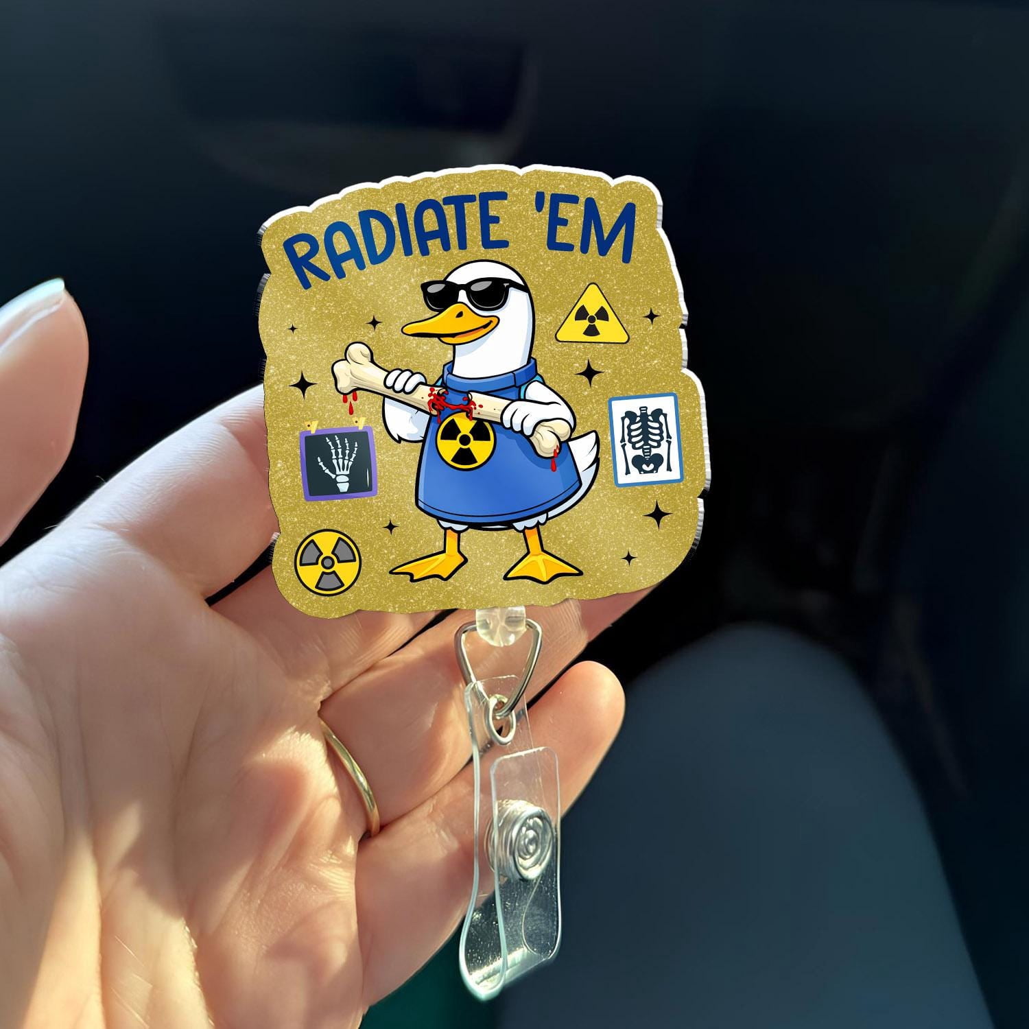 Radiology Badge Reel, Funny X Ray Tech Badge, Radiate Em Goose Badge ...