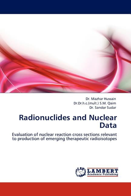 Radionuclides and Nuclear Data (Paperback) - Walmart.com