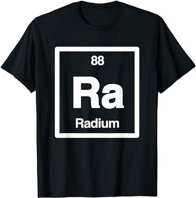 Radium - Ra - Periodic Table Elements - Large Science Gifts T-Shirt ...