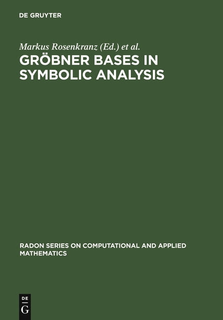Radon Computational and Applied Mathemat Gröbner Bases in Symbolic Analysis, Book 2, (Hardcover ...