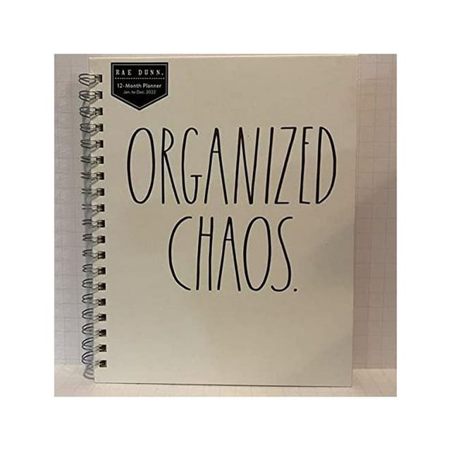 Rae Dunn ORGANIZED CHAOS 2022 - 12 Month Monthly Planner with Calendar ...