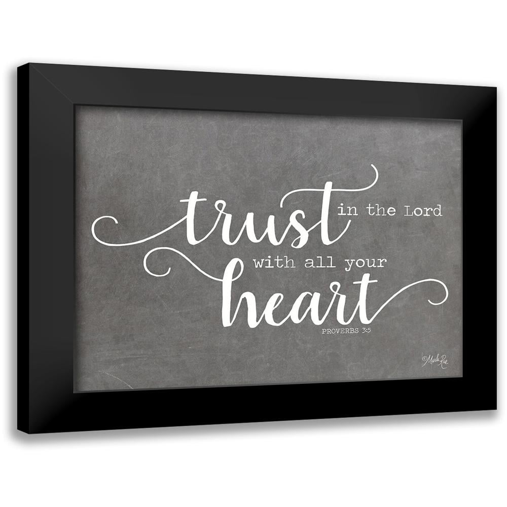 Rae, Marla 14x12 Black Modern Framed Museum Art Print Titled - Trust in ...