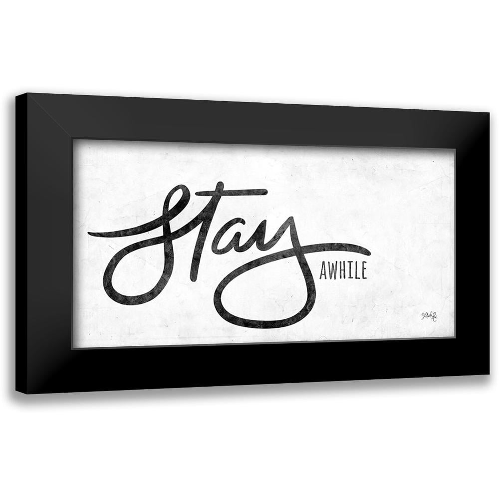 Rae, Marla 24x14 Black Modern Framed Museum Art Print Titled - Stay ...