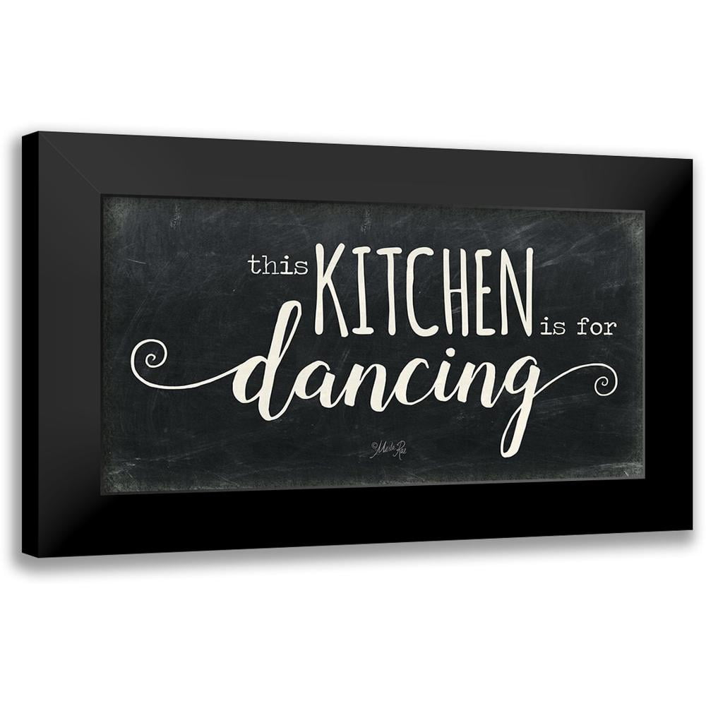 Rae, Marla 24x14 Black Modern Framed Museum Art Print Titled - The Kitchen is for Dancing ...