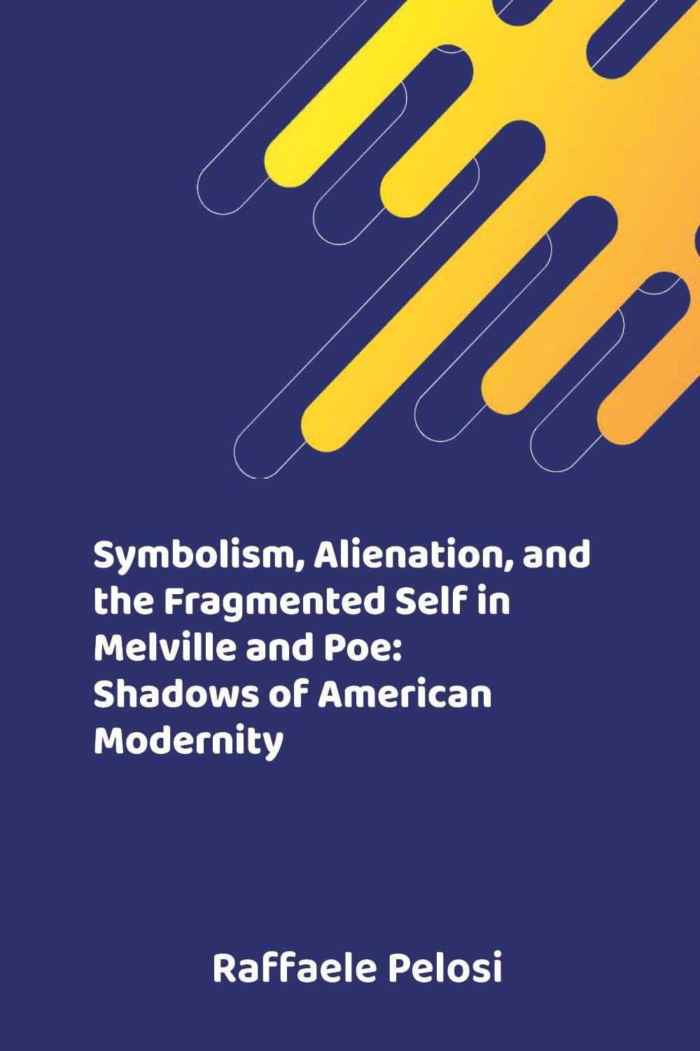 Raffaele Pelosi Symbolism, alienation, and the fragmented self in ...