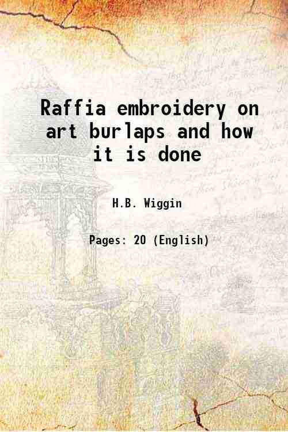 Raffia embroidery on art burlaps and how it is done 1904 [Hardcover ...